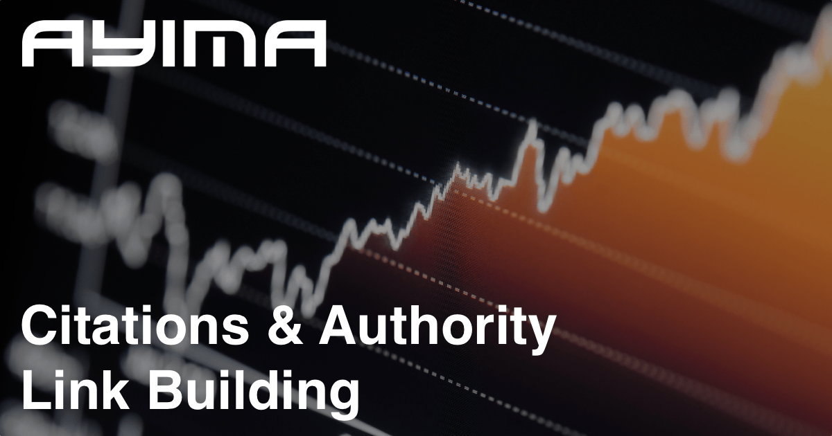 Ayima - Authority Link Building and Citation Strategy for SEO